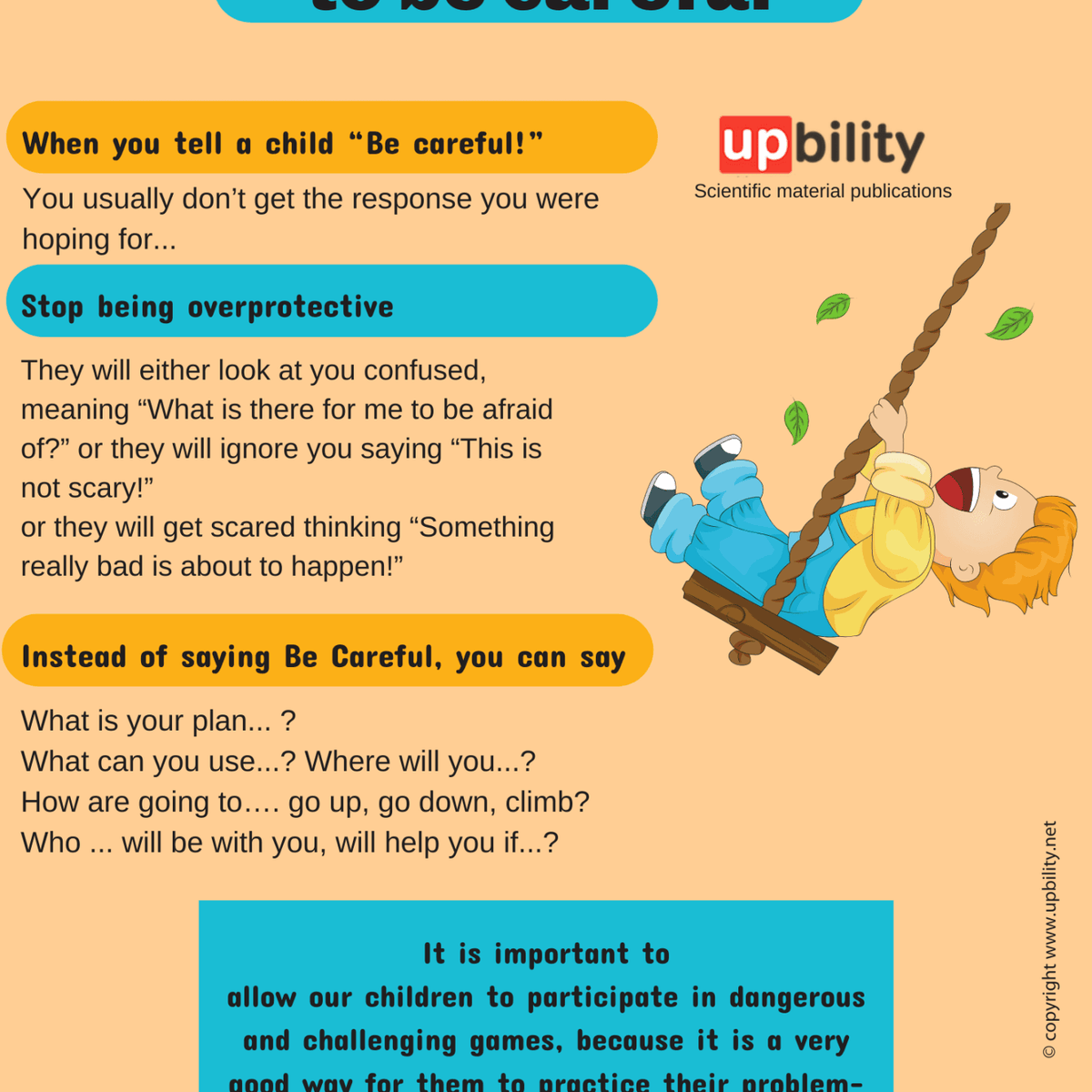 Stop Telling Children To Be Careful – Upbility Publications