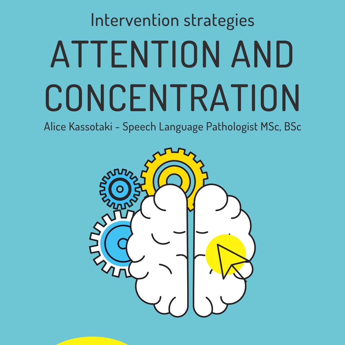 ATTENTION AND CONCENTRATION | Intervention Strategies — Upbility ...