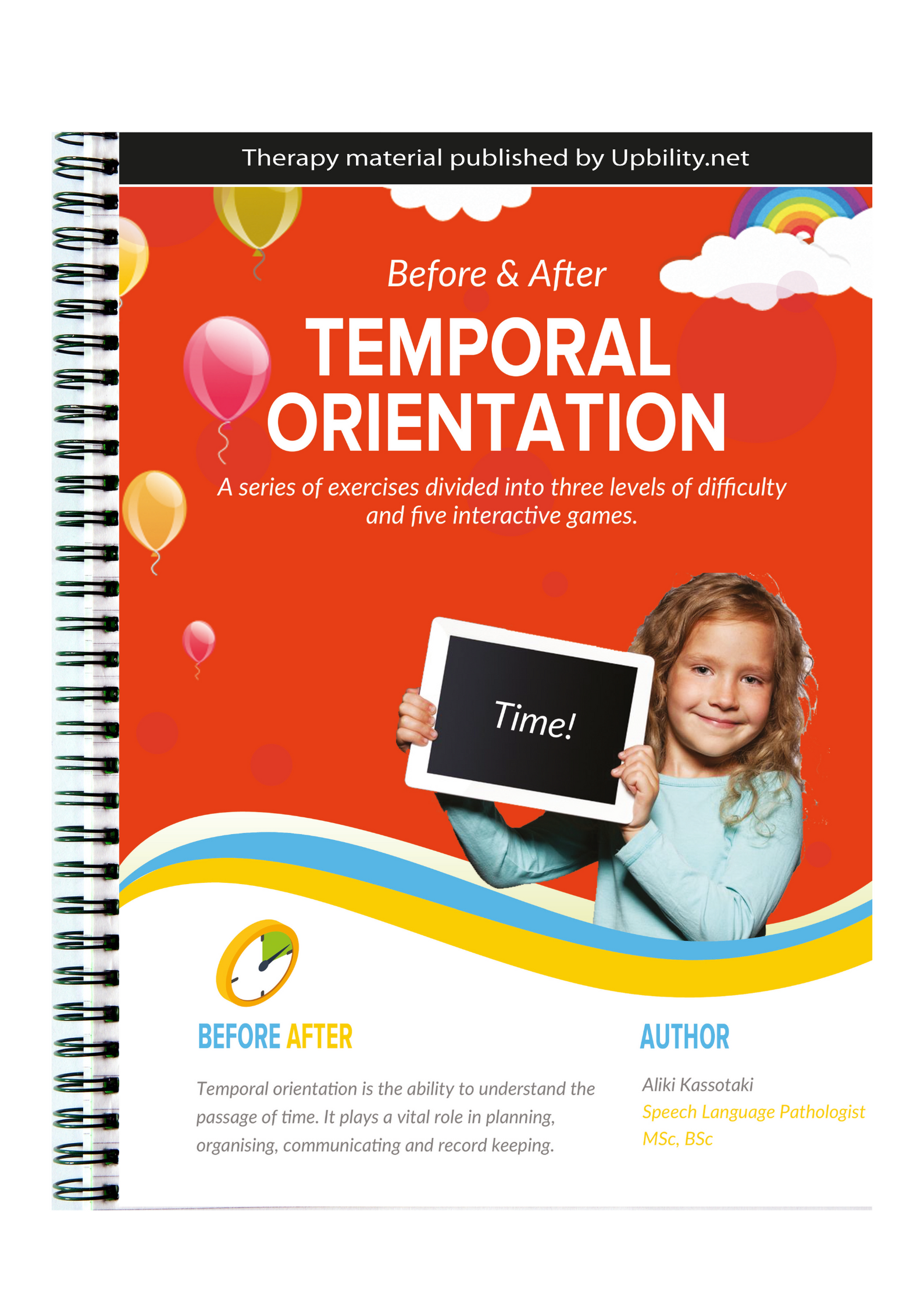 TEMPORAL ORIENTATION | Before & After — Upbility Publications